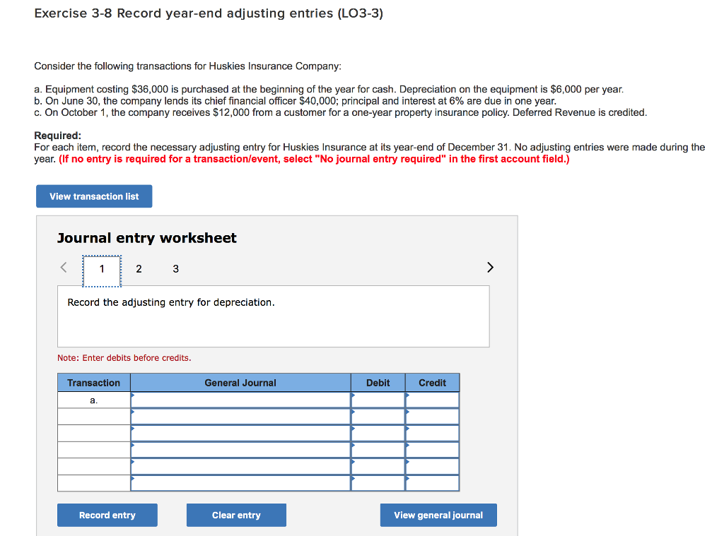 Solved Exercise 3-8 Record year-end adjusting entries | Chegg.com Solved Exercise 3-8 Record year-end adjusting entries | Chegg.com
