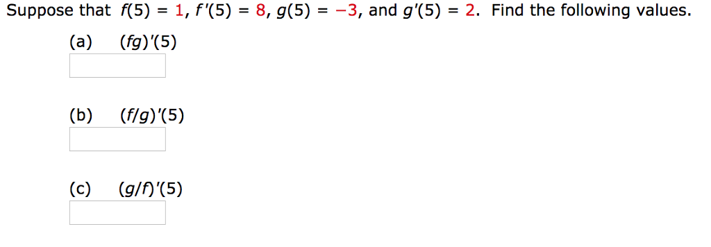 Solved Suppose that f(5-1, f'(5) = 8, g(5)--3, and g'(5) = | Chegg.com