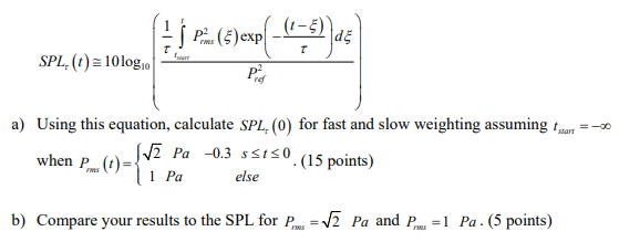 SPL ()10logi ref a) Using this equation, calculate | Chegg.com