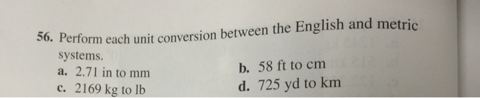 Solved Perform each unit conversion between the English and | Chegg.com