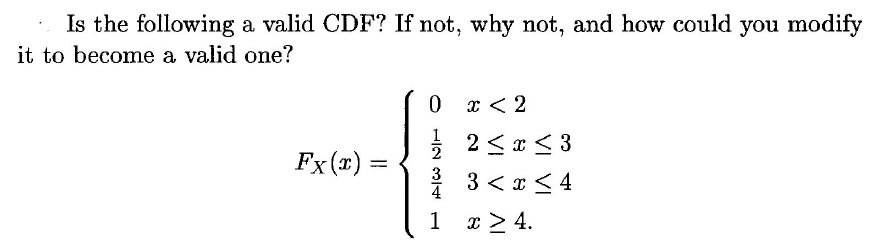 Solved Is the following a valid CDF? If not, why not, and | Chegg.com