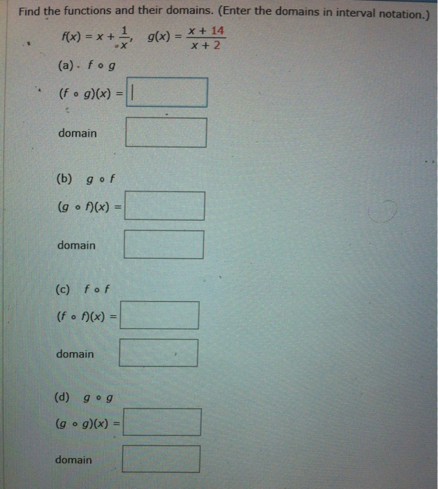 Solved Find the functions and their domains. (Enter the | Chegg.com