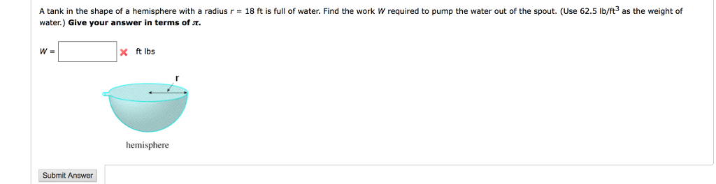 Solved A tank in the shape of a hemisphere with a radius r = | Chegg.com