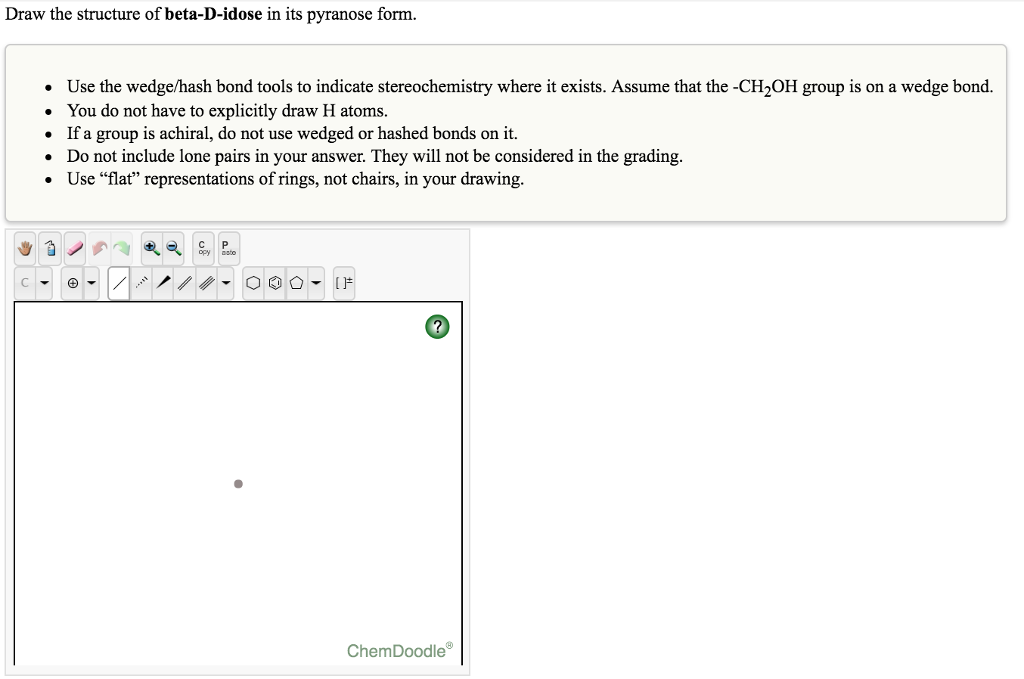 Solved Draw the structure of beta-D-idose in its pyranose | Chegg.com