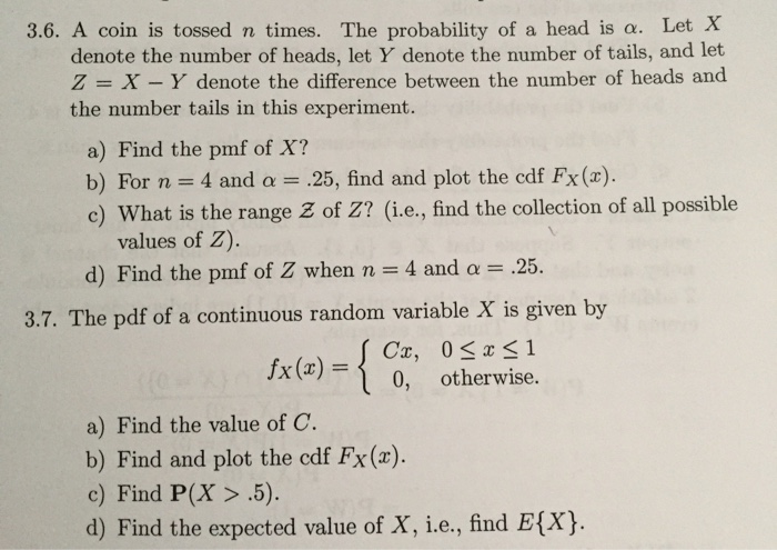 Solved A coin is tossed n times. The probability of a head | Chegg.com
