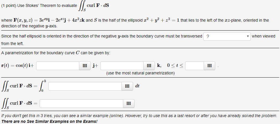 Solved 1 point) Use Stokes' Theorem to evaluate curl F dS | Chegg.com