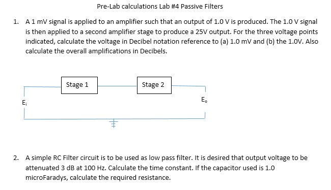 Solved Pre-Lab calculations Lab #4 Passive Filters A1 mV | Chegg.com