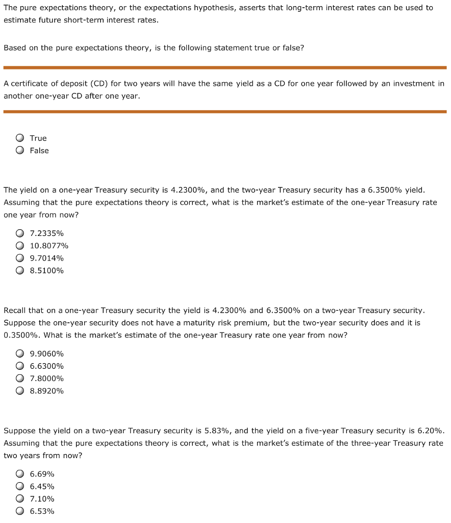 Solved The pure expectations theory, or the expectations | Chegg.com