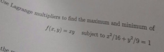 Solved Use Lagrange multipliers to find the maximum and | Chegg.com