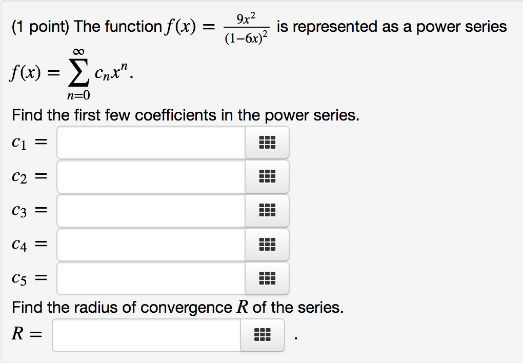Solved (1 point) The function f(x) = (196)2 is represented | Chegg.com