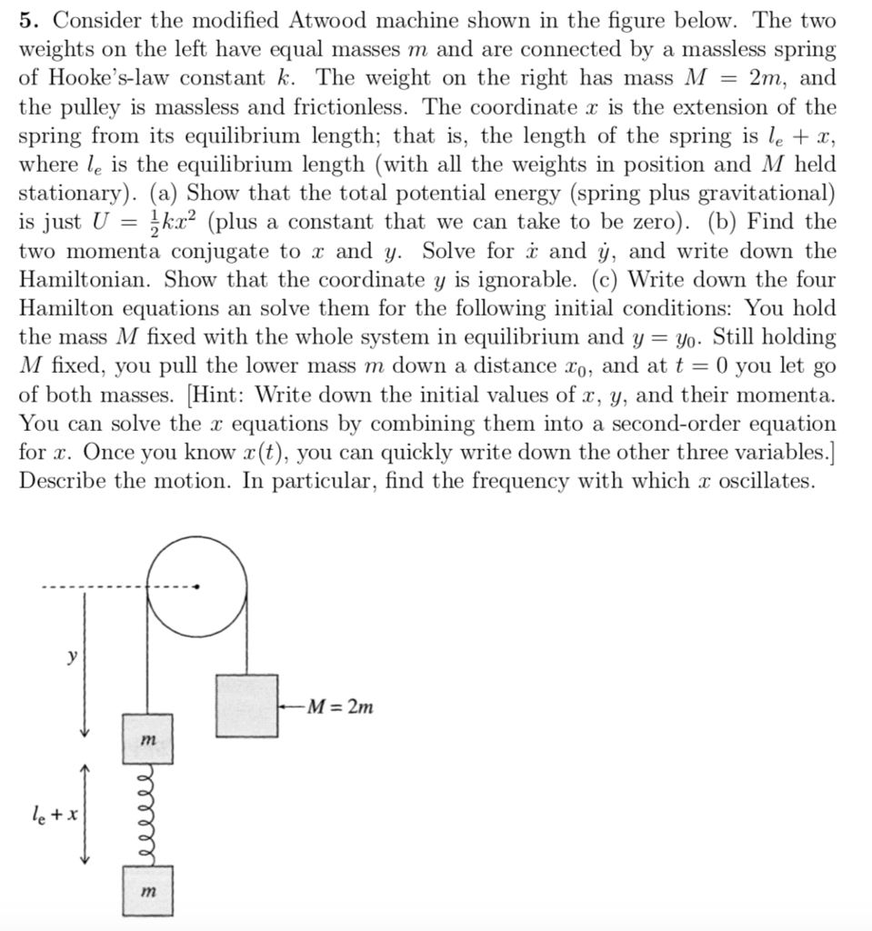 5. Consider the modified Atwood machine shown in the | Chegg.com