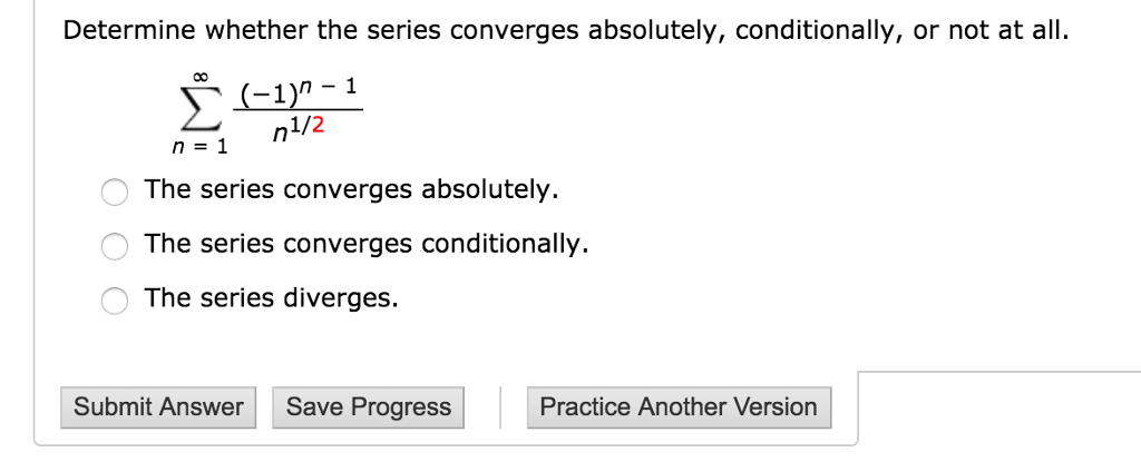 Solved Determine whether the series converges absolutely, | Chegg.com
