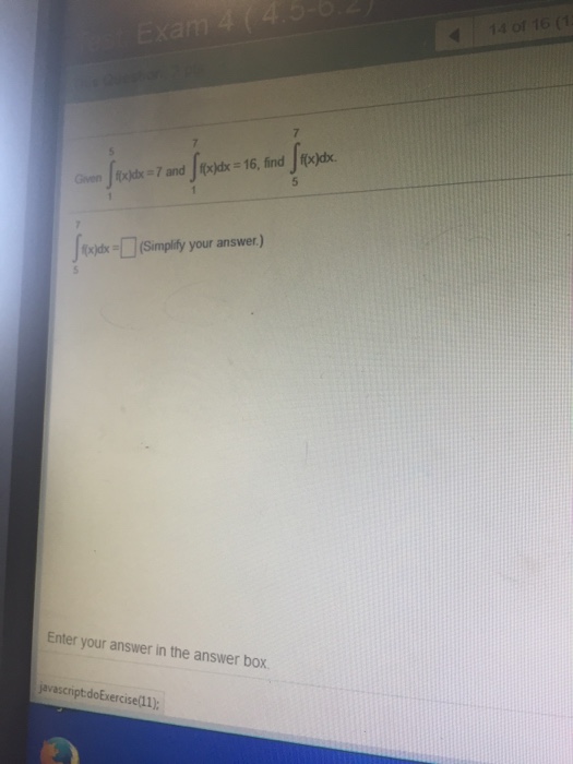 Solved Given integral^5_1 f(x) dx = 7 and integral^7_1 f(x) | Chegg.com Solved Given integral^5_1 f(x) dx = 7 and integral^7_1 f(x) | Chegg.com
