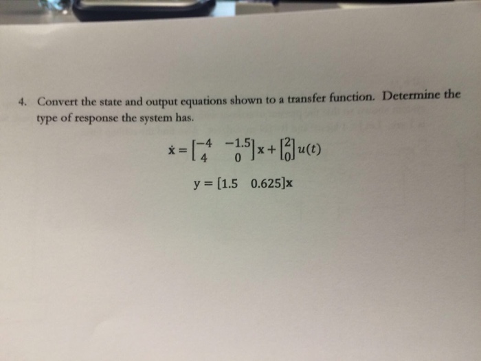 Solved Convert the state and output equations shown to a | Chegg.com