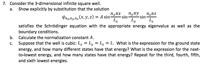 Solved Consider the 3-dimensional infinite square well. Show | Chegg.com