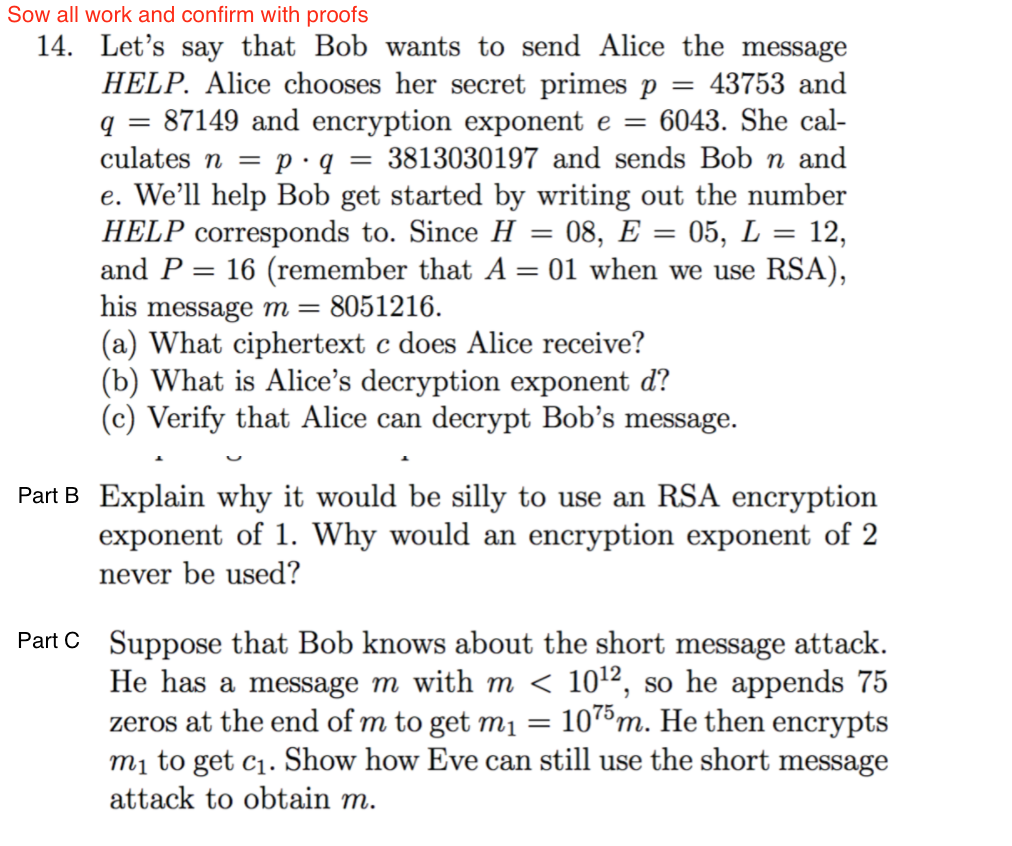 Solved Let's say that Bob wants to send Alice the message | Chegg.com