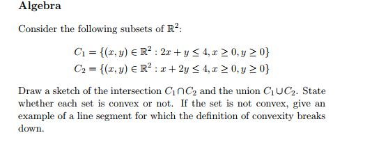 Solved Algebra Consider the following subsets of R C3={(x, | Chegg.com