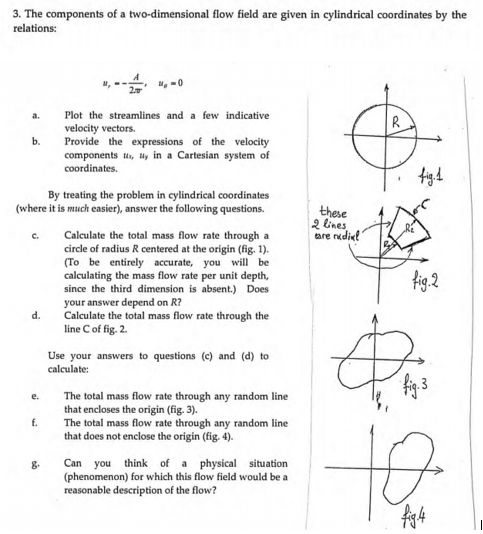 Solved 3. The components of a two-dimensional flow field are | Chegg.com