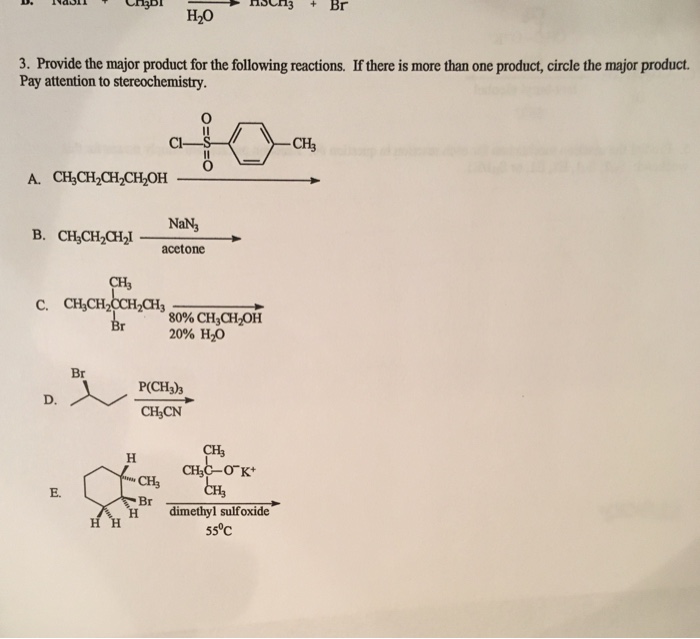 Solved Provide the major product for the following | Chegg.com