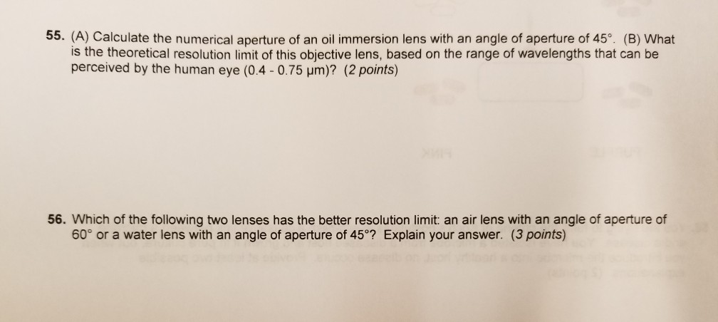 Solved (A) Calculate the numerical aperture of an oil | Chegg.com