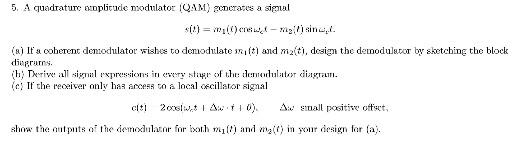 Solved A quadrature amplitude modulator (QAM) generates a | Chegg.com