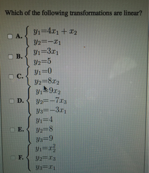 Solved Which of the following transformations are linear? | Chegg.com