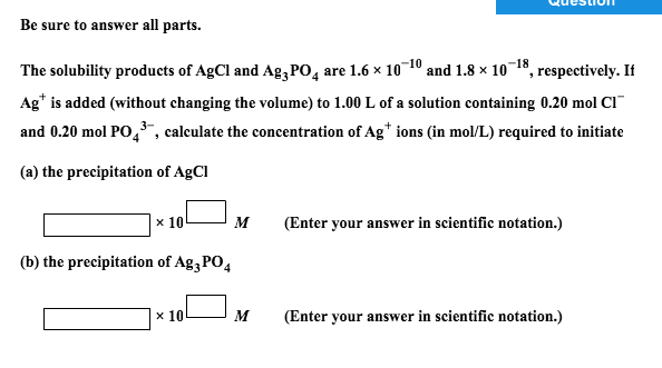 Solved The solubility products of AgCl and Ag_3 PO_4 are | Chegg.com