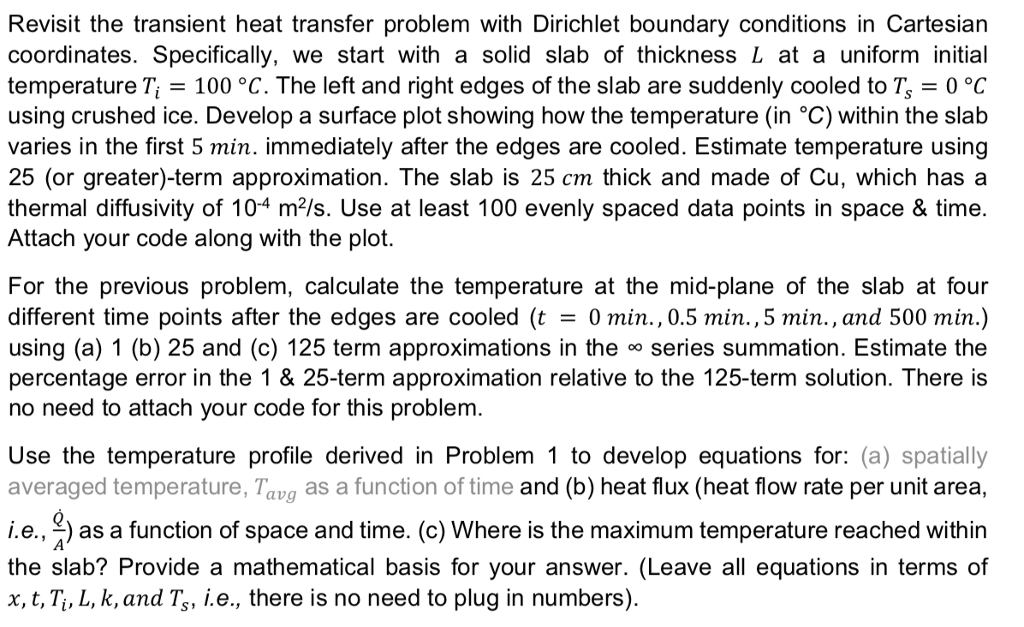 Revisit the transient heat transfer problem with | Chegg.com