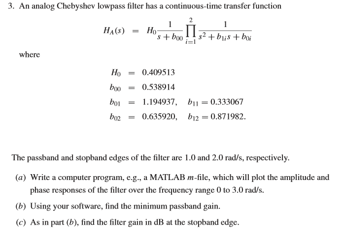 Solved An analog Chebyshev lowpass filter has a | Chegg.com