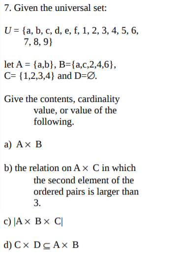 Solved 7. Given the universal set -(a, b, c, d, e, f, 1, 2, | Chegg.com