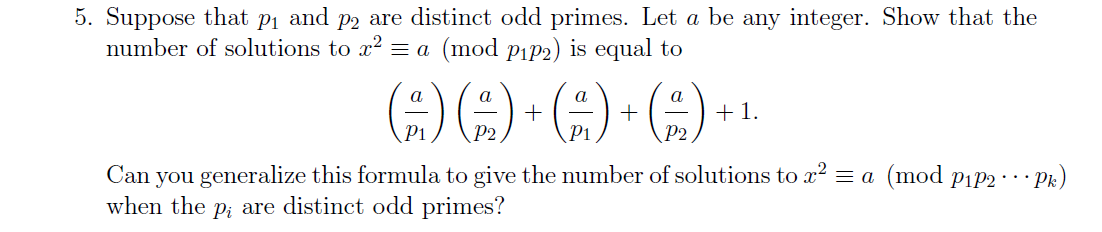 Solved Suppose that p1 and P2 are distinct odd primes. Let a | Chegg.com