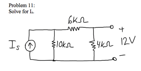 Solved Problem 11: Solve for Is. | Chegg.com