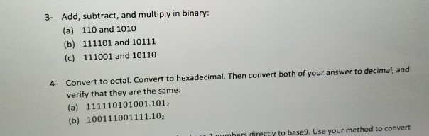Solved Add, subtract, and multiply in binary: (a) 110 and | Chegg.com