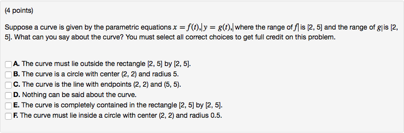 Solved Suppose A Curve Is Given By The Parametric Equations