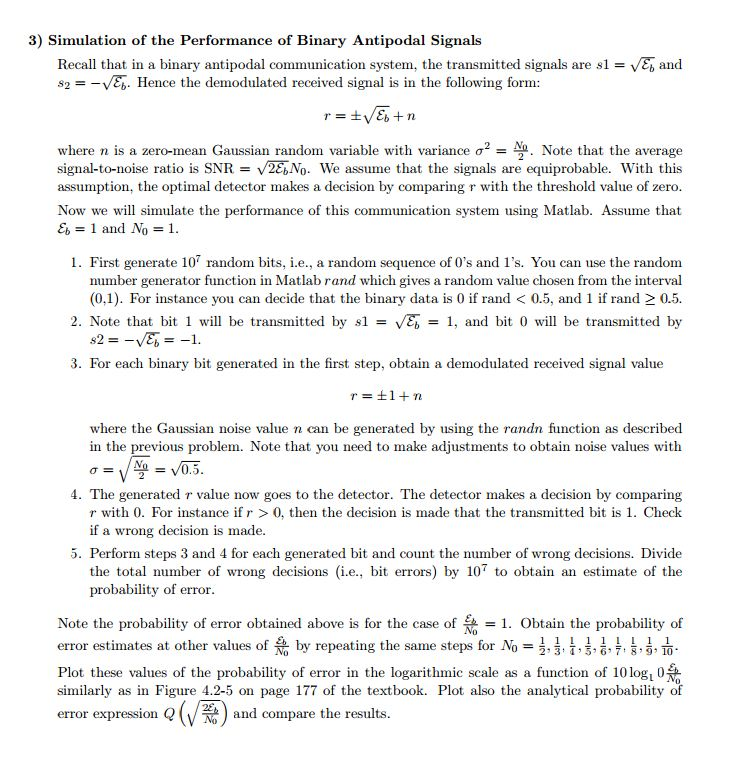 Solved Simulation of the Performance of Binary Antipodal | Chegg.com