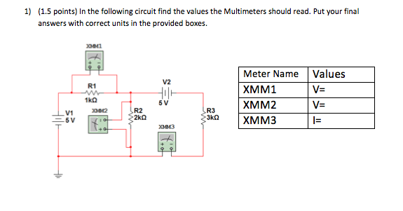 Solved In the following circuit find the values the | Chegg.com
