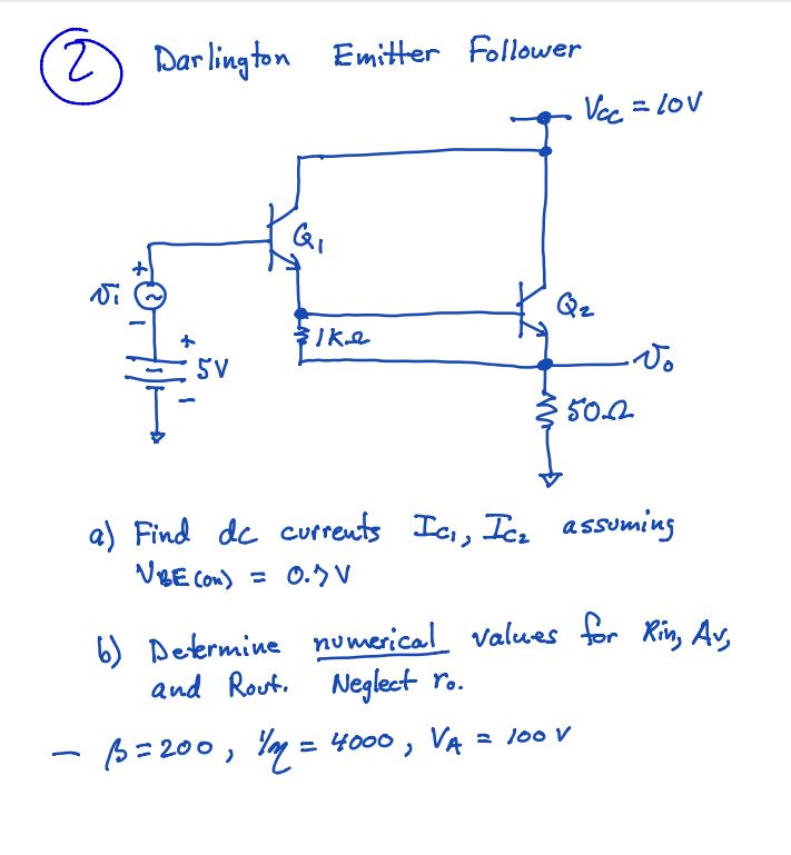 Solved Darlington Emitter Follower a) Find dc currents | Chegg.com