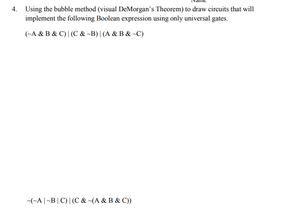 Solved Using the bubble method (visual DeMorgan's Theorem) | Chegg.com