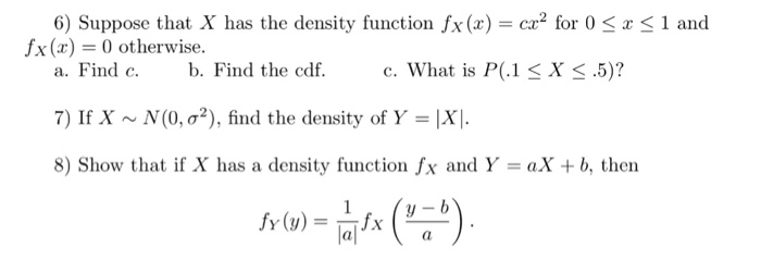 Solved Suppose that X has the density function fx (x) = cx^2 | Chegg.com