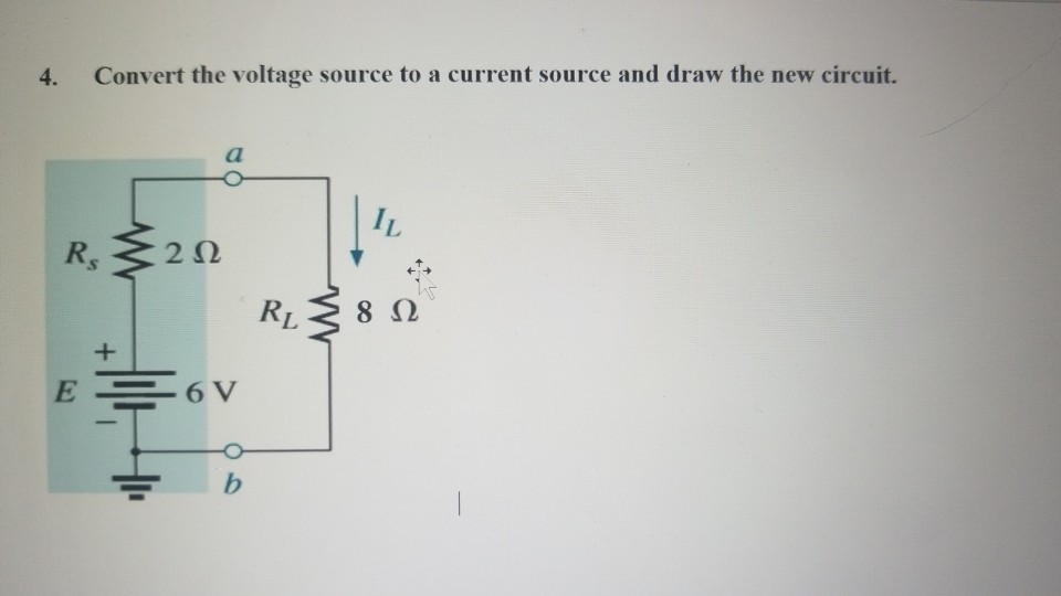 Solved 4. Convert the voltage source to a current source and | Chegg.com