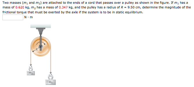 Solved Two masses (mi and m2) are attached to the ends of a | Chegg.com