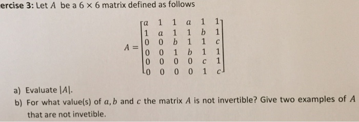Solved ercise 3: let A be a 6 x 6 matrix defined as follows | Chegg.com