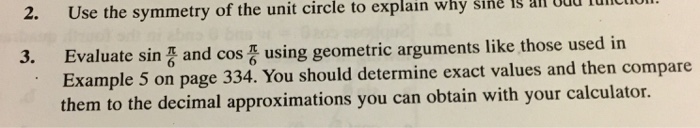 Solved Use the symmetry of the unit circle to explain why | Chegg.com