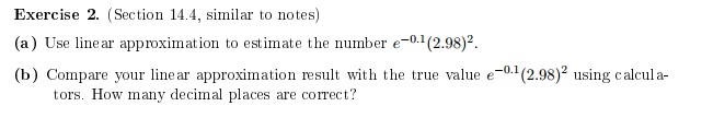 Solved Use linear approximation to estimate the number | Chegg.com
