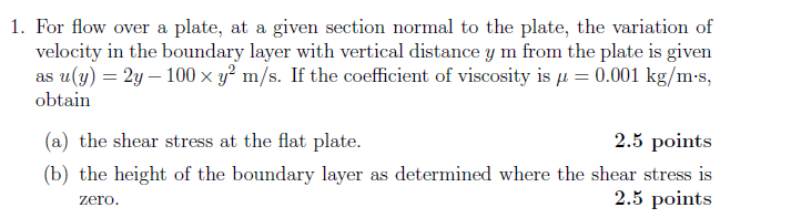 Solved For flow over a plate, at a given section normal to | Chegg.com