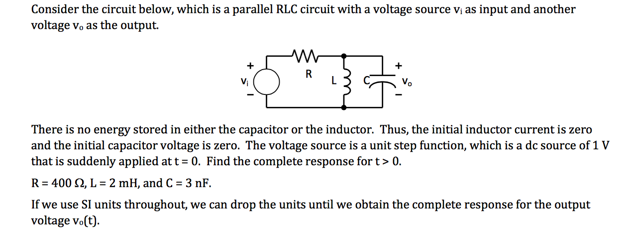 Solved Consider the circuit below, which is a parallel RLC | Chegg.com