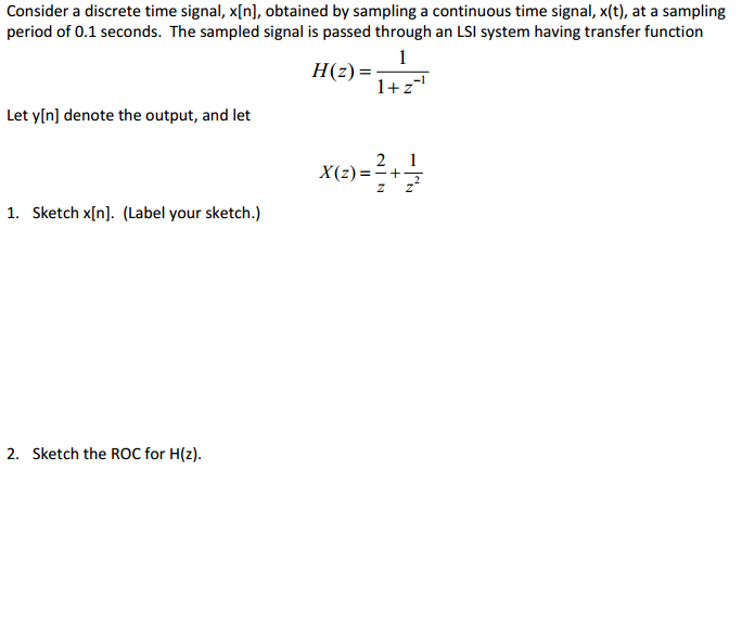 Solved Consider a discrete time signal, x[n], obtained by | Chegg.com