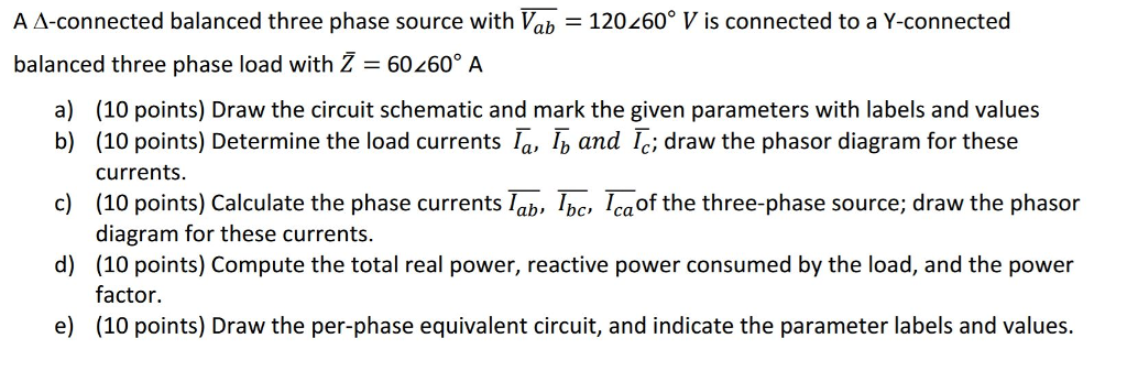 Solved A Delta-connected balanced three phase source with | Chegg.com