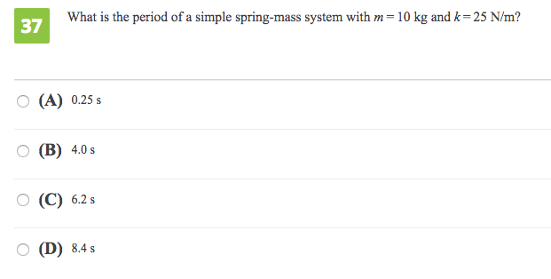 Solved What is the period of a simple spring-mass system | Chegg.com