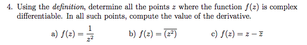 Solved 4. Using the definition, determine all the points z | Chegg.com